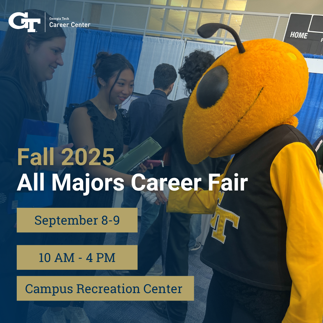 All Majors Career Fair Fall 2025 | Georgia Tech Liberal Arts Ambassador Program
